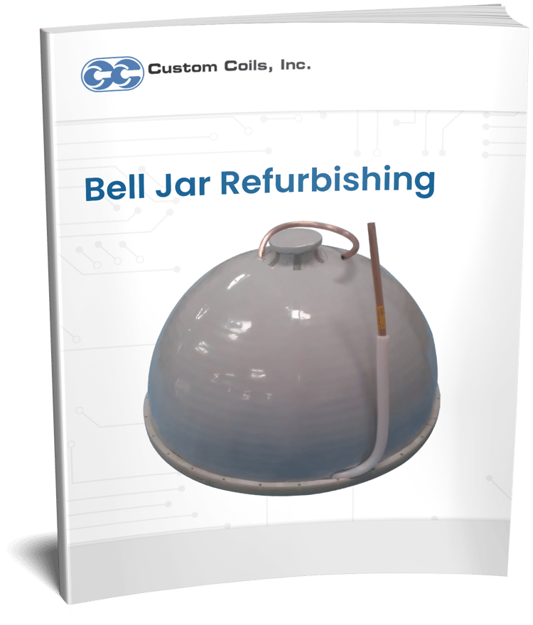 Bell Jar Refurbishing eBook | Custom Coils | Custom Coils, Inc.